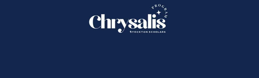 Chrysalis Program - StocktonScholars